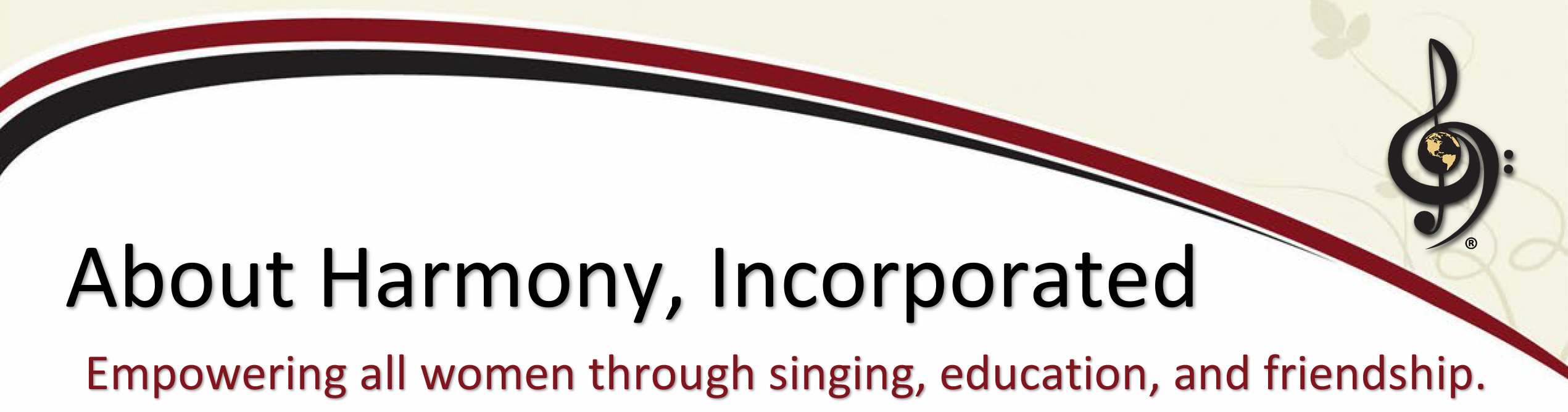 Harmony, Incorporated - About Harmony, Incorporated
